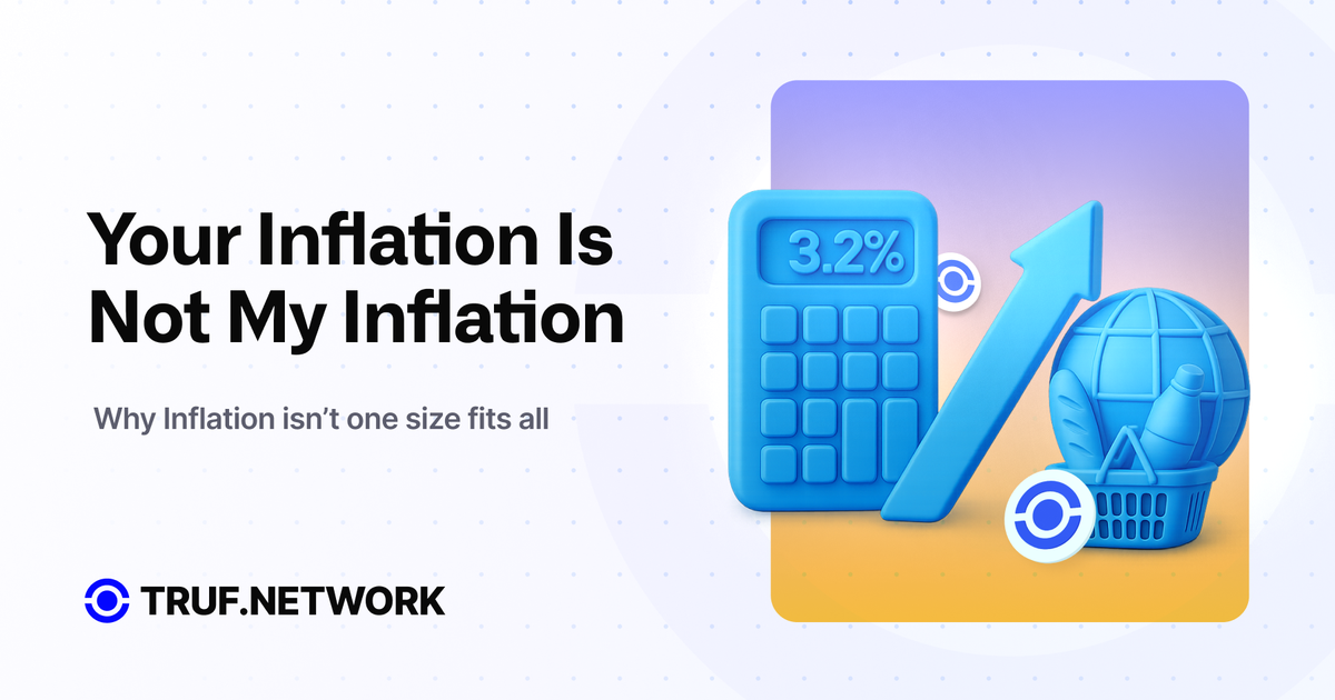 Your Inflation Is Not My Inflation
